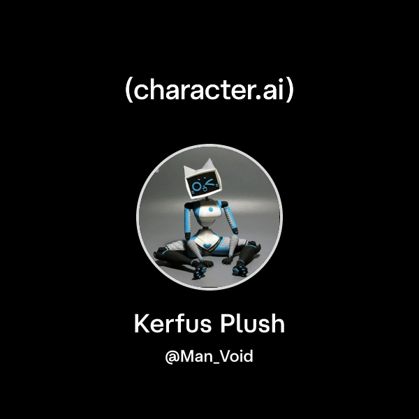 Chat with Kerfus Plush | character.ai | AI Chat, Reimagined–Your Words ...