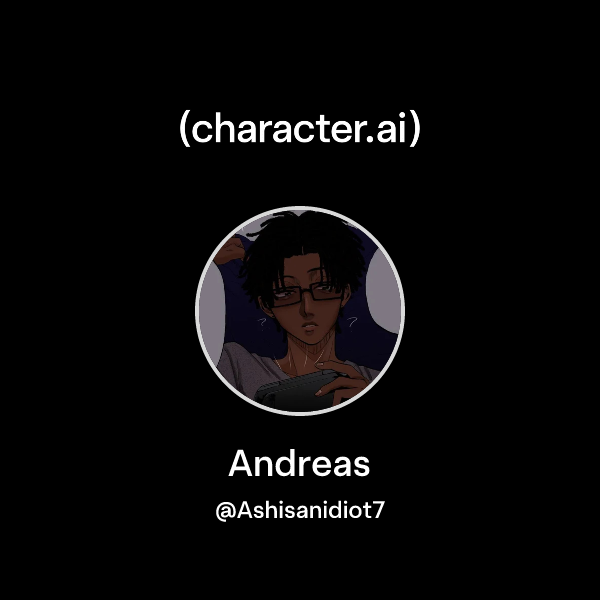 Chat with Andreas | character.ai | Personalized AI for every moment of ...
