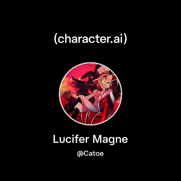 Chat with Lucifer Magne | character.ai | AI Chat, Reimagined–Your Words ...