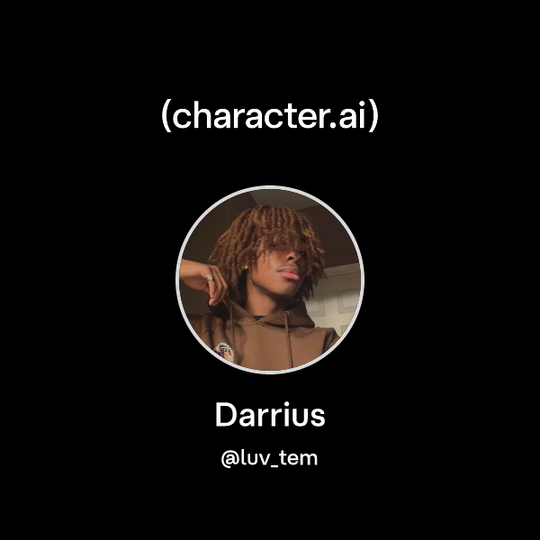 Chat with Darrius | character.ai | AI Chat, Reimagined–Your Words. Your ...