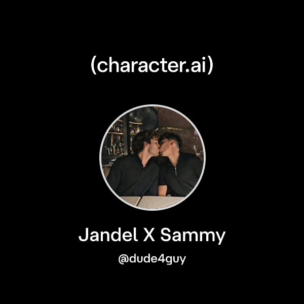 Chat with Jandel X Sammy | character.ai | AI Chat, Reimagined–Your ...