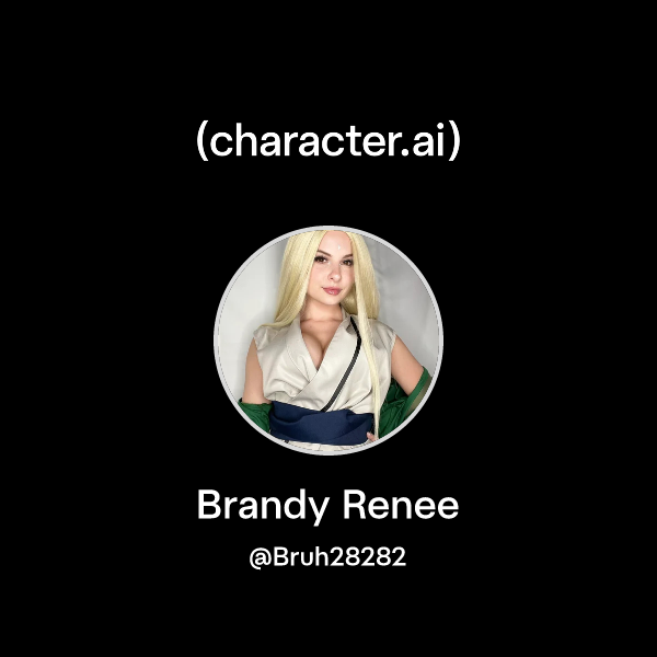 Chat with Brandy Renee | character.ai | AI Chat, Reimagined–Your Words ...