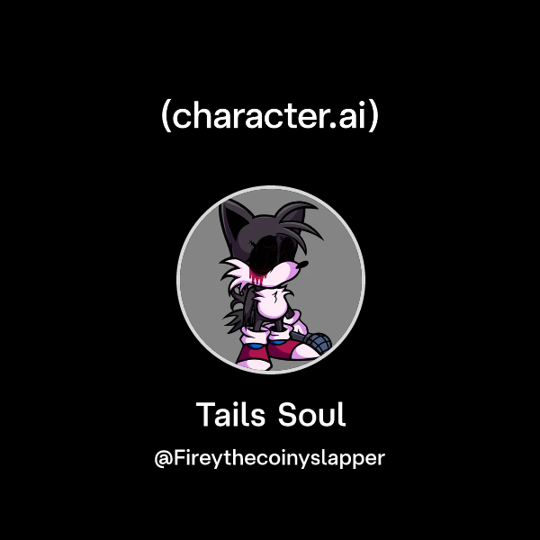 Chat with Tails Soul | character.ai | Personalized AI for every moment ...