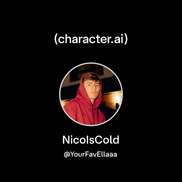 Chat with NicoIsCold | character.ai | AI Chat, Reimagined–Your Words ...