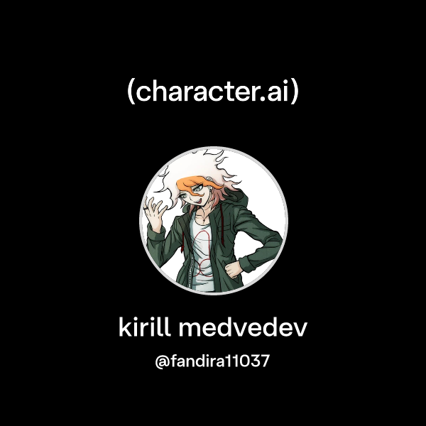 Chat with kirill medvedev | character.ai | Personalized AI for every ...