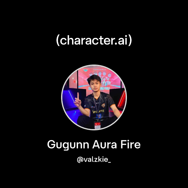 Chat with Gugunn Aura Fire | character.ai | AI Chat, Reimagined–Your ...