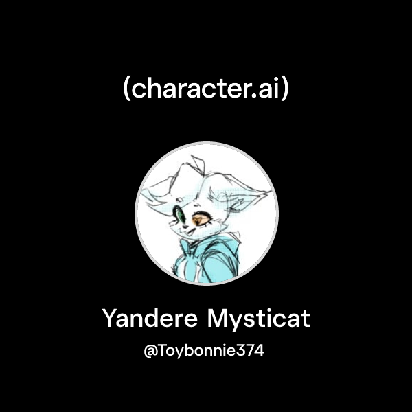 Chat with Yandere Mysticat | character.ai | AI Chat, Reimagined–Your ...