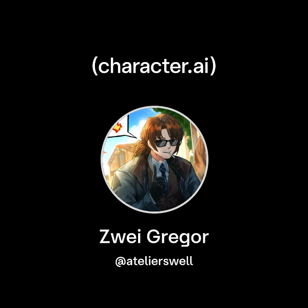 Chat with Zwei Gregor | character.ai | AI Chat, Reimagined–Your Words ...