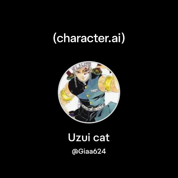 Chat with Uzui cat | character.ai | Personalized AI for every moment of ...