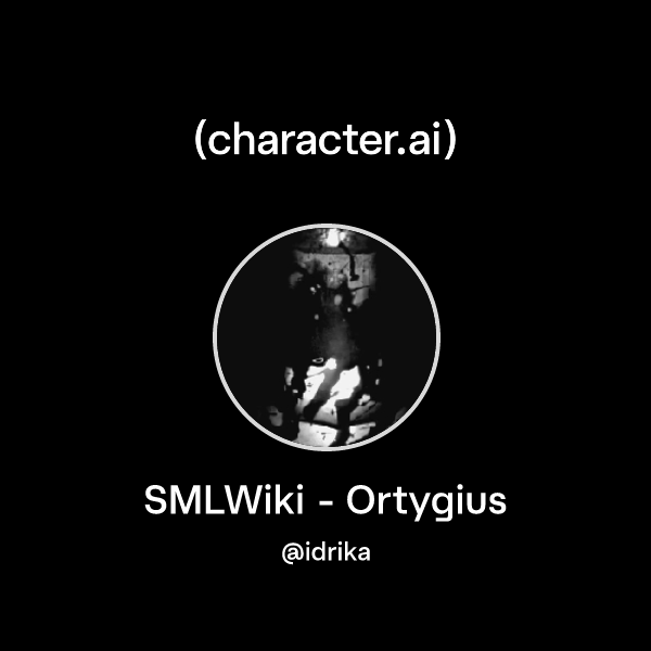 Chat with SMLWiki - Ortygius | character.ai | AI Chat, Reimagined–Your ...
