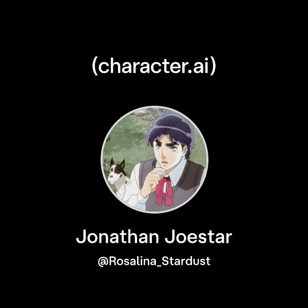 Chat with Jonathan Joestar | character.ai | Personalized AI for every ...