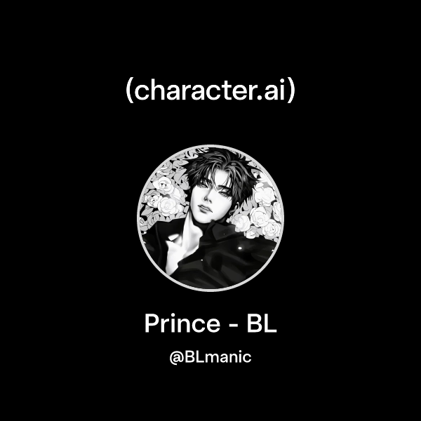 Chat with Prince - BL | character.ai | Personalized AI for every moment ...