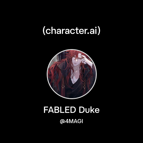 Chat with FABLED Duke | character.ai | AI Chat, Reimagined–Your Words ...