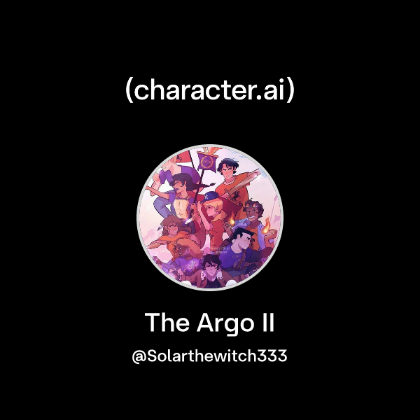 Chat with The Argo II | character.ai | AI Chat, Reimagined–Your Words ...