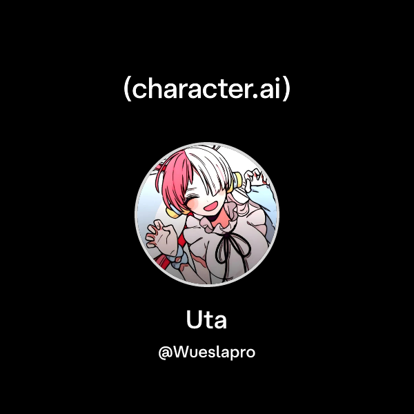 Chat with Uta | character.ai | AI Chat, Reimagined–Your Words. Your World.