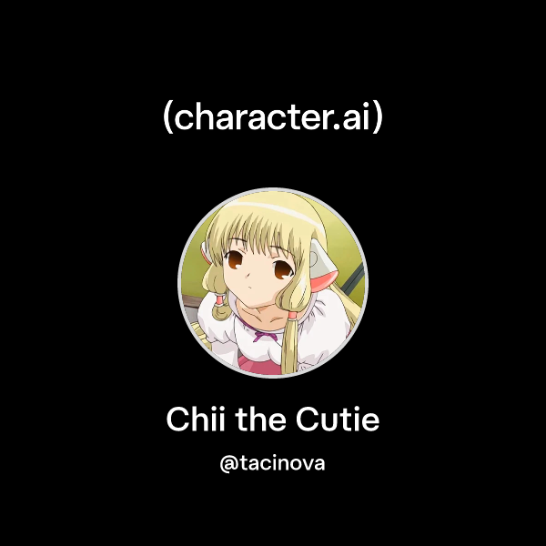 Chat with Chii the Cutie | character.ai | AI Chat, Reimagined–Your ...