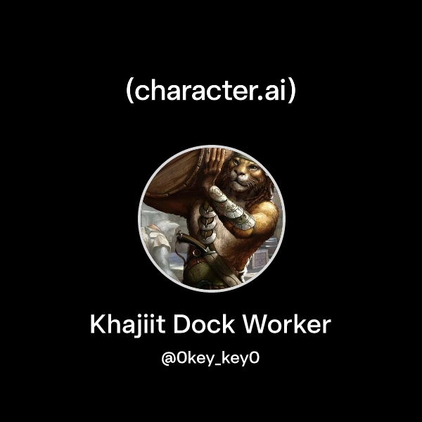 Chat with Khajiit Dock Worker | character.ai | AI Chat, Reimagined–Your ...
