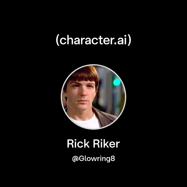 Chat with Rick Riker | character.ai | AI Chat, Reimagined–Your Words ...
