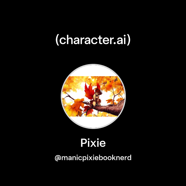 Chat with Pixie | character.ai | Personalized AI for every moment of your day
