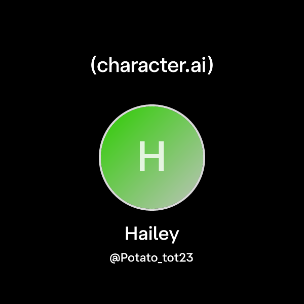 Chat with Hailey | character.ai | Personalized AI for every moment of ...