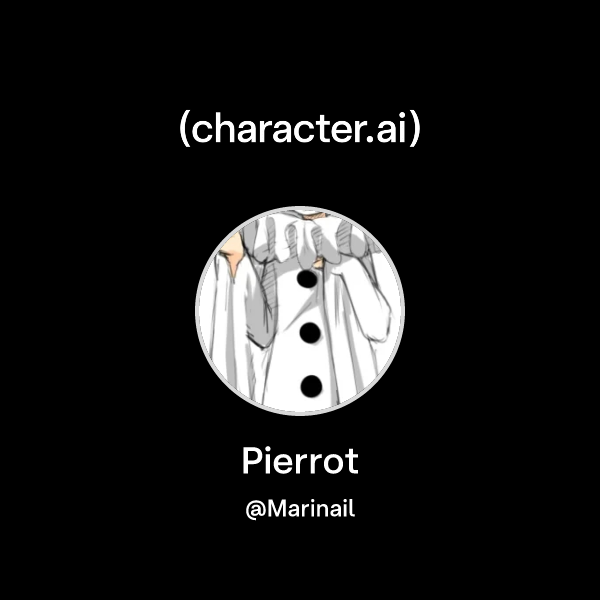 Chat with Pierrot | character.ai | Personalized AI for every moment of ...
