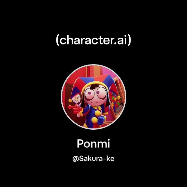 Chat with Ponmi | character.ai | Personalized AI for every moment of ...