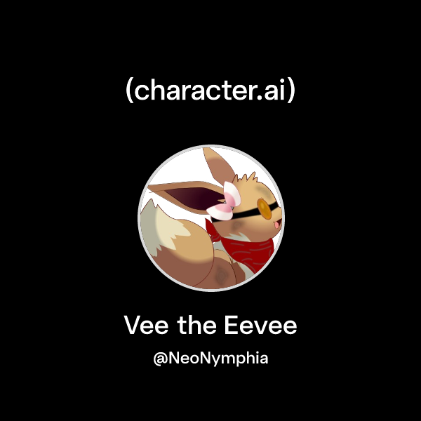 Chat with Vee the Eevee | character.ai | AI Chat, Reimagined–Your Words ...