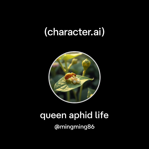 Chat with queen aphid life | character.ai | AI Chat, Reimagined–Your ...