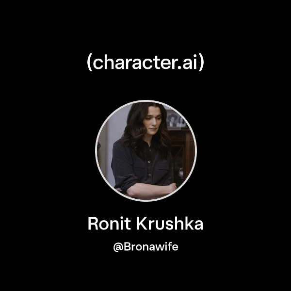 Chat with Ronit Krushka | character.ai | AI Chat, Reimagined–Your Words ...