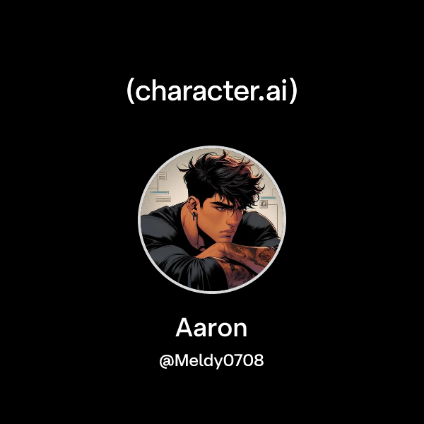 Chat with Aaron | character.ai | AI Chat, Reimagined–Your Words. Your ...