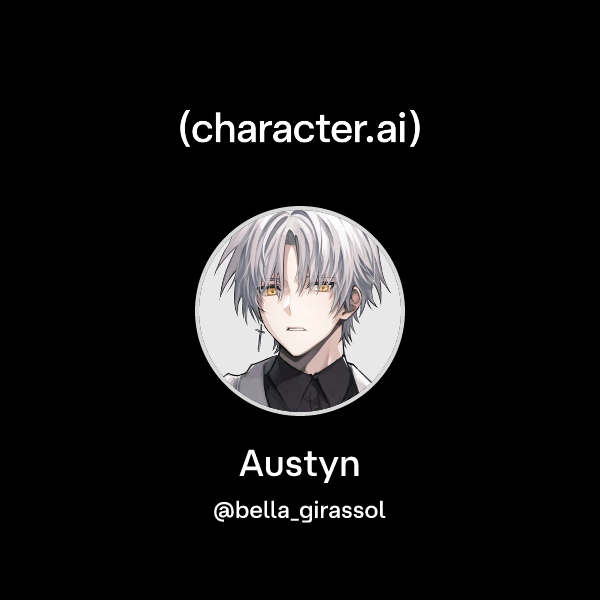 Chat with Austyn | character.ai | Personalized AI for every moment of ...