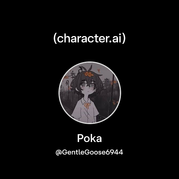 Chat with Poka | character.ai | AI Chat, Reimagined–Your Words. Your World.