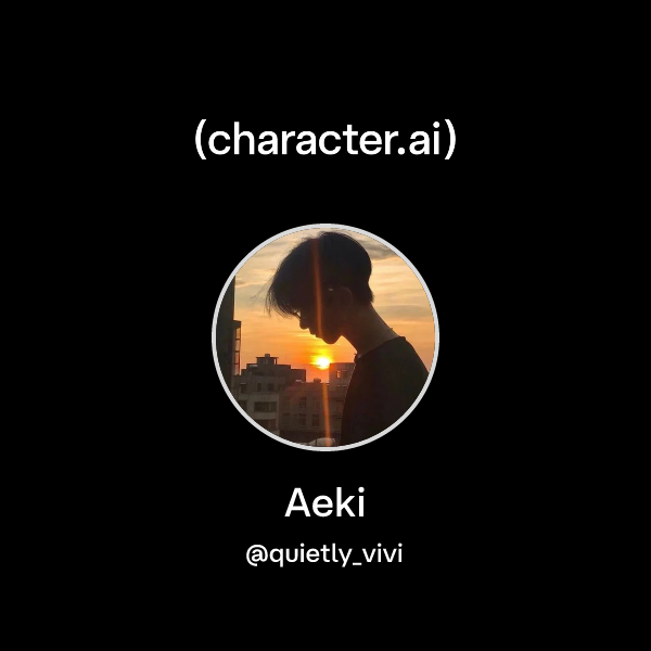 Chat with Aeki | character.ai | AI Chat, Reimagined–Your Words. Your World.