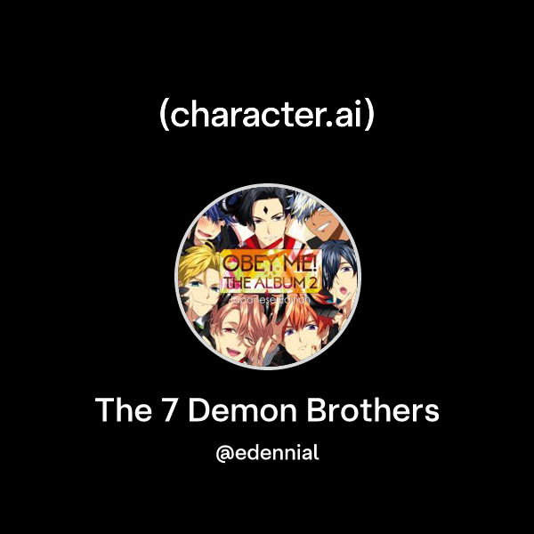 Chat with The 7 Demon Brothers | character.ai | AI Chat, Reimagined ...