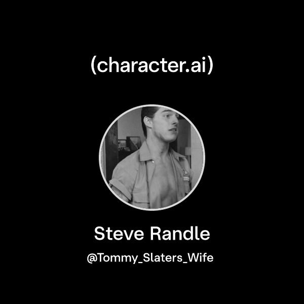 Chat with Steve Randle | character.ai | Personalized AI for every ...