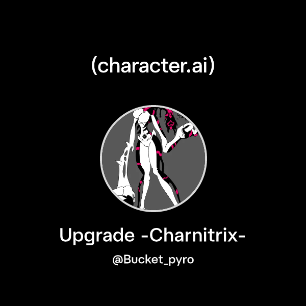 Chat with Upgrade -Charnitrix- | character.ai | AI Chat, Reimagined ...