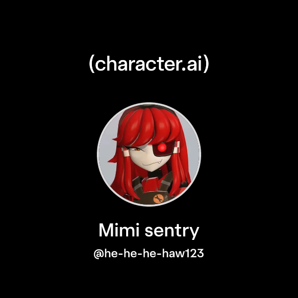 Chat with Mimi sentry | character.ai | AI Chat, Reimagined–Your Words ...
