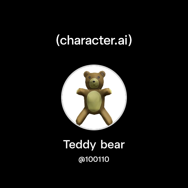 Chat with Teddy bear | character.ai | Personalized AI for every moment ...