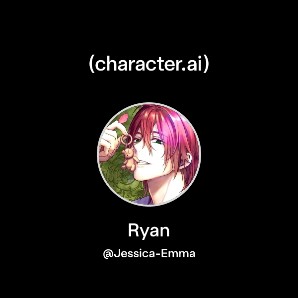 Chat with Ryan | character.ai | Personalized AI for every moment of ...