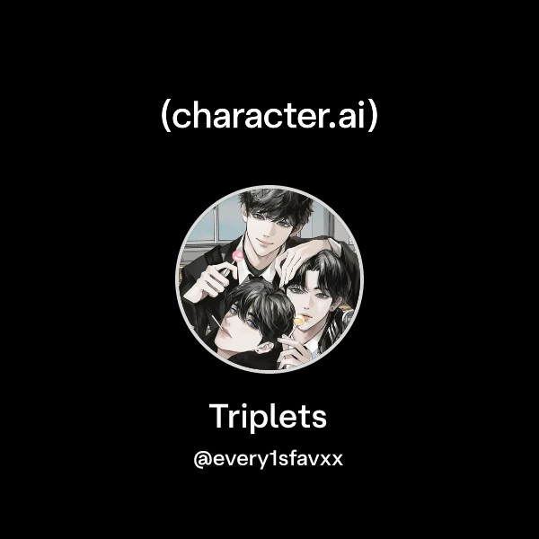 Chat with Triplets | character.ai | AI Chat, Reimagined–Your Words ...
