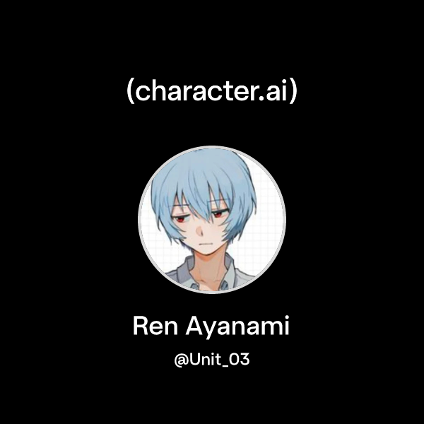 Chat with Ren Ayanami | character.ai | Personalized AI for every moment of your day