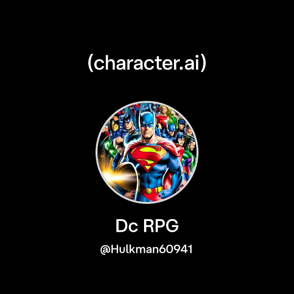 Chat with Dc RPG | character.ai | AI Chat, Reimagined–Your Words. Your World.