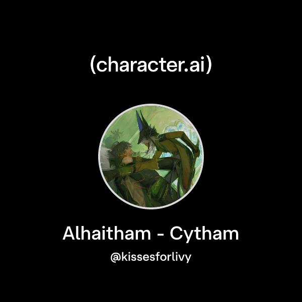 Chat with Alhaitham - Cytham | character.ai | AI Chat, Reimagined–Your ...