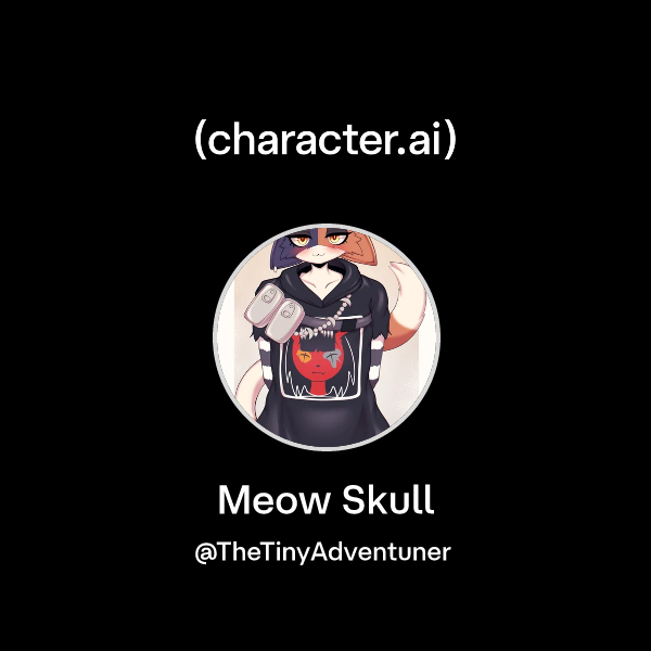 Chat with Meow Skull | character.ai | AI Chat, Reimagined–Your Words ...