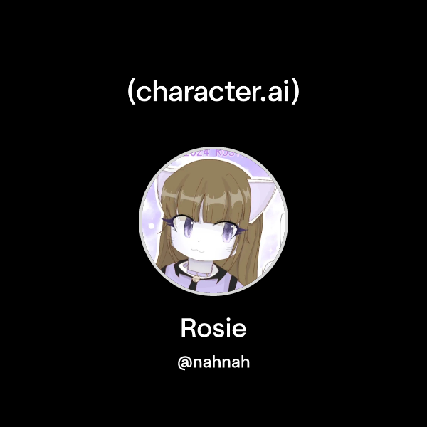 Chat with Rosie | character.ai | AI Chat, Reimagined–Your Words. Your World.