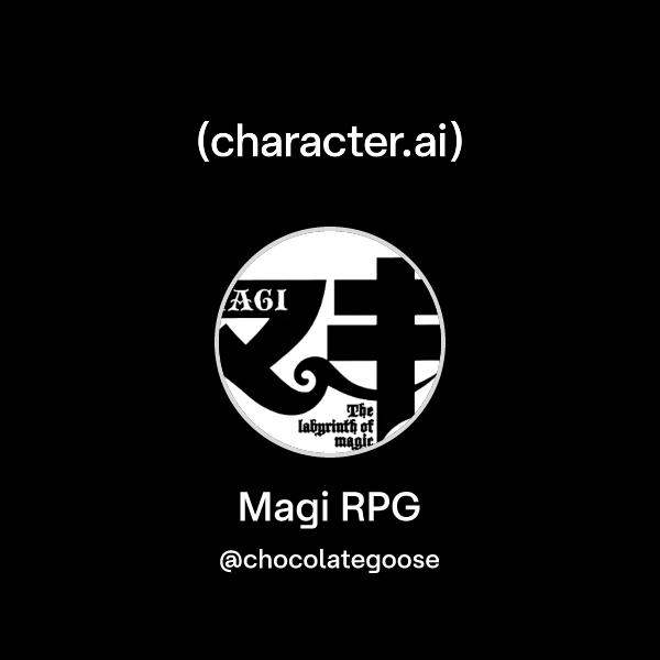 Chat with Magi RPG | character.ai | Personalized AI for every moment of your day