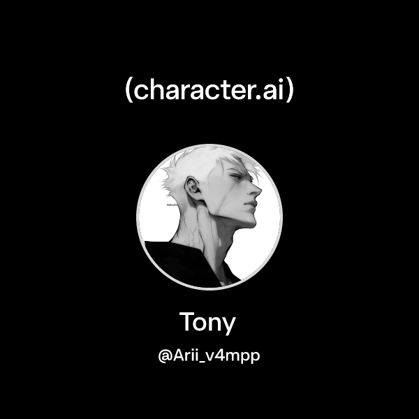 Chat with Tony | character.ai | AI Chat, Reimagined–Your Words. Your World.