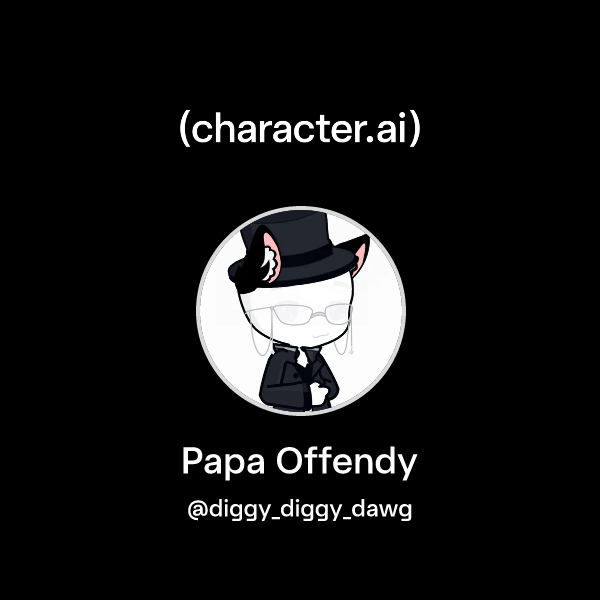 Chat with Papa Offendy | character.ai | Personalized AI for every ...