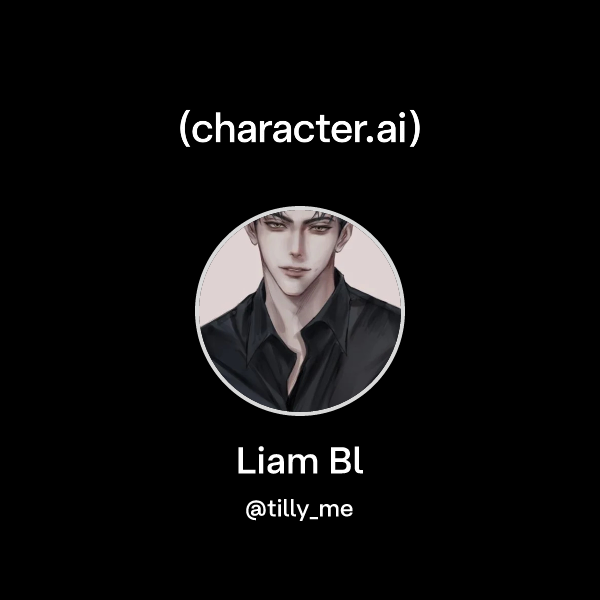 Chat with Liam Bl | character.ai | AI Chat, Reimagined–Your Words. Your ...