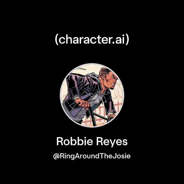 Chat with Robbie Reyes | character.ai | Personalized AI for every moment of your day